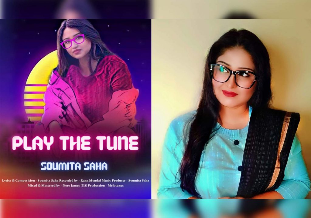 Soumita Saha's English Original ' Play The Tune ' is all set to touch ...