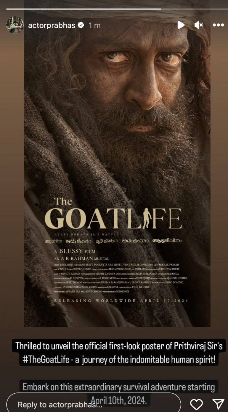 Rebel Star Prabhas Unveils First Look Poster of Prithviraj Sukumaran’s The Goat Life - Bold ...